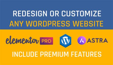 Design Redesign Customize Or Make Any Wordpress Website By Elementor