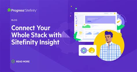 Connect Your Whole Stack With Sitefinity Insight