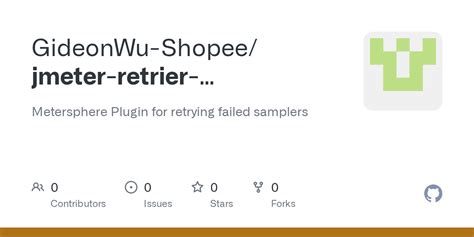 Github Gideonwu Shopeejmeter Retrier Metersphere Metersphere Plugin