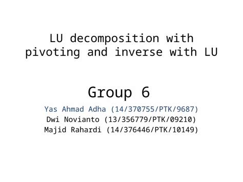 pptx lu decomposition with pivoting and inverse with lu dokumen tips