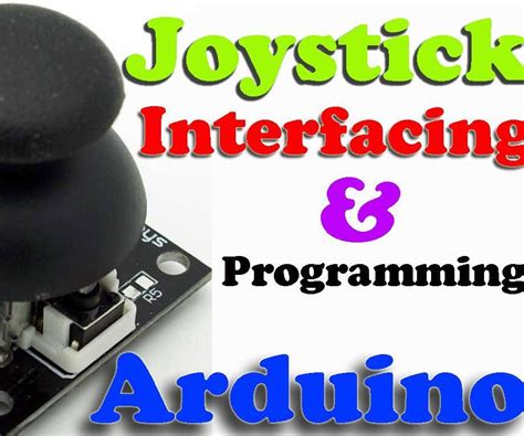 Setting Up A Simple Joystick On Arduino For Beginner 4 Steps