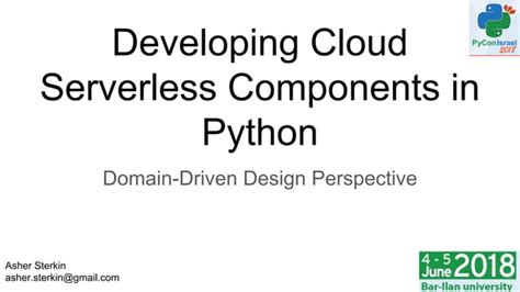 Developing Cloud Serverless Components In Python DDD Perspective PPT