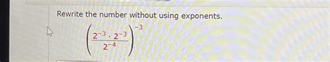 solved rewrite the number without using