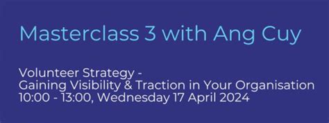 Volunteer Strategy Gaining Visibility And Traction In Your Organisation Communityni