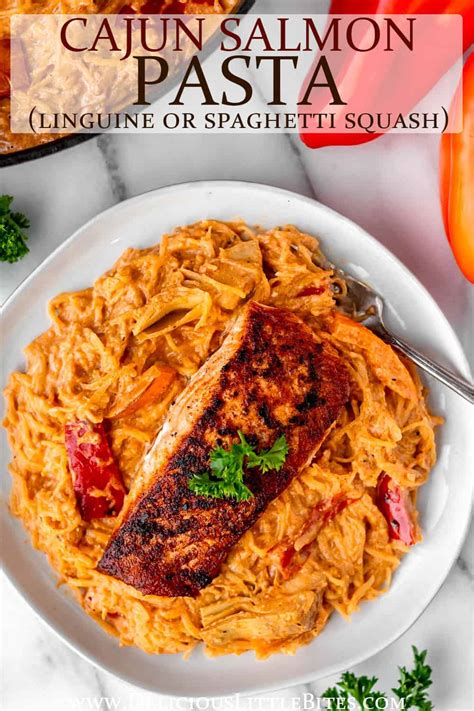 Cajun Salmon Pasta With Spaghetti Squash Or Linguine Delicious