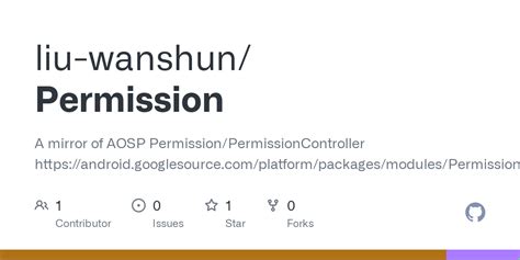 GitHub Liu Wanshun Permission A Mirror Of AOSP Permission PermissionController Https
