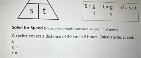 Answered St S D T T D S D Sxt Solve For Speed Show All Your Work Kunduz