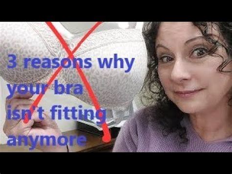 3 reasons why your bra doesn't fit anymore? - YouTube