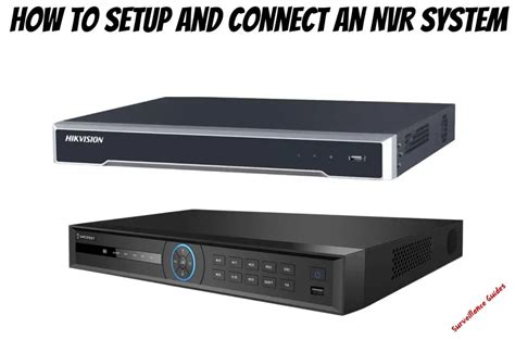 How To Setup And Connect An NVR System