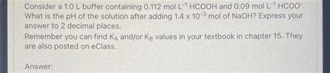 Solved Consider A L Buffer Containing Mol L HCOOH Chegg