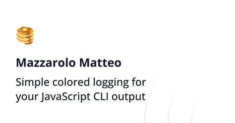 Simple Colored Logging For Your Javascript Cli Output Matteo Mazzarolo