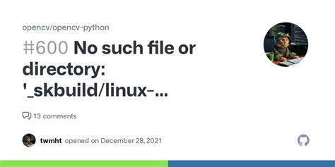 No Such File Or Directory Skbuild Linux Aarch Cmake Install Python Cv Init Py