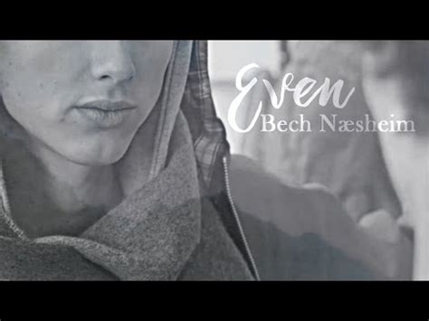 Even Bech Næsheim Feels Youtube
