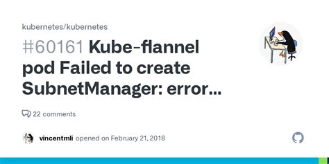 Kube Flannel Pod Failed To Create Subnetmanager Error Retrieving Pod Spec Dial Tcp 10001443