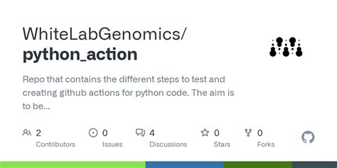 Github Whitelabgenomicspythonaction Repo That Contains The