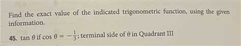 Solved Find The Exact Value Of The Indicated Trigonometric Chegg