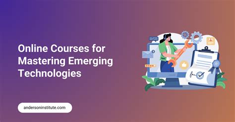 Top 5 Online Courses For Mastering Emerging Technologies
