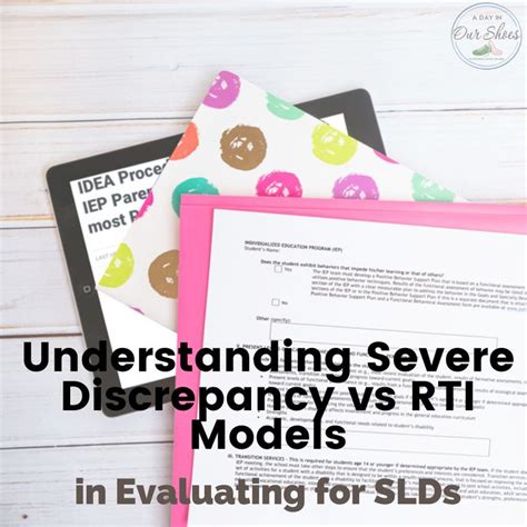 Understanding Severe Discrepancy Vs Rti Models For Iep Eligibility