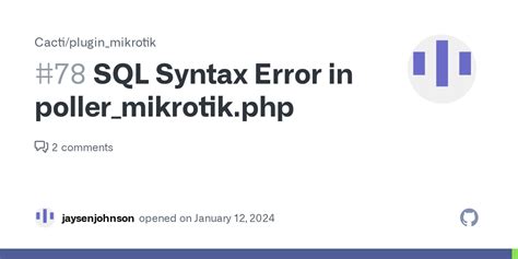 Sql Syntax Error In Pollermikrotikphp · Issue 78 · Cactipluginmikrotik · Github