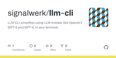Github Signalwerk Llm Cli Llm Cli Simplifies Using Llm Models Like Openai S Gpt And Gpt