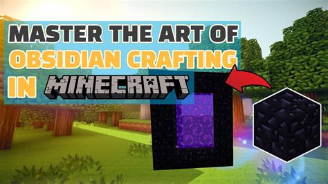 How To Make Obsidian In Minecraft