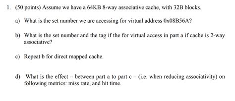 Solved 50 Points Assume We Have A 64kb 8 Way Associative