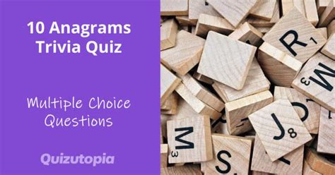25 Anagrams Quiz Questions Multiple Choice Quizutopia