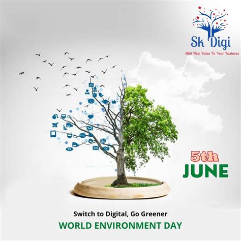 skdigi this world environment day go greener switch to digital