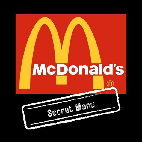 Mcdonalds Secret Menu 2023 Enjoy Oc