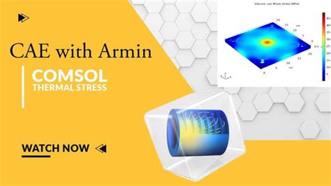 Mastering Comsol Thermal Stress Comsol Multiphysics Armin Hashemi