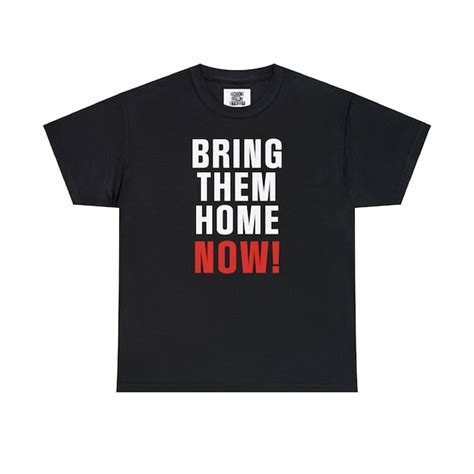 Israeli Bring Them Home Now Shirt Etsy