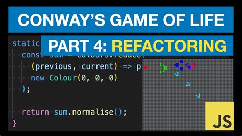 refactoring conway s game of life in javascript html and css part