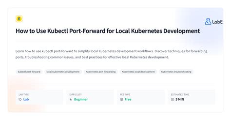 how to use kubectl port forward for local kubernetes development labex