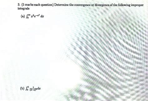 solved 5 ﻿marks each question ﻿determine the convergence