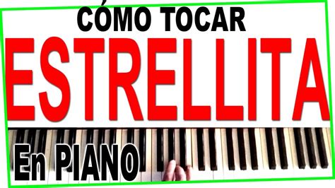 Estrellita DÓnde EstÁs En Piano Facil Tutorial ️ Cómo Tocar Con Notas