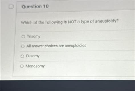 solved question 10which of the following is not a type of