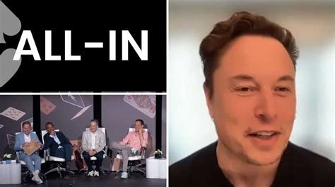 Teslas Elon Musk Joins All In Podcast To Speak Freely On Hot Topics