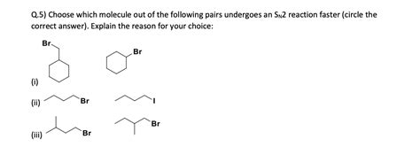 Solved Q 5 Choose Which Molecule Out Of The Following Pairs