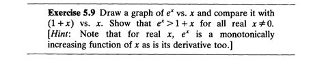 Solved Exercise 59 ﻿draw A Graph Of Ex ﻿vs X ﻿and Compare