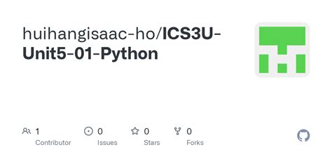 Github Huihangisaac Hoics3u Unit5 01 Python