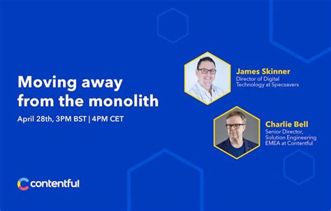 Sally Farrant on LinkedIn: Webinar: Moving away from the Monolith