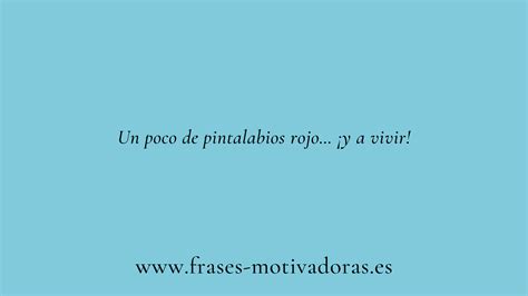 Frases De Maquillaje 👉frases Motivadoras👈