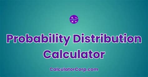 Probability Distribution Calculator Analyze Discrete Probability