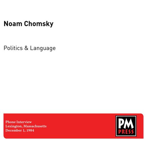 Politics And Language By Noam Chomsky Additional Release Lectures Reviews Ratings Credits