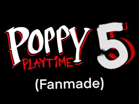 Poppy Playtime 5 Fanmade By Adlay837 On Deviantart