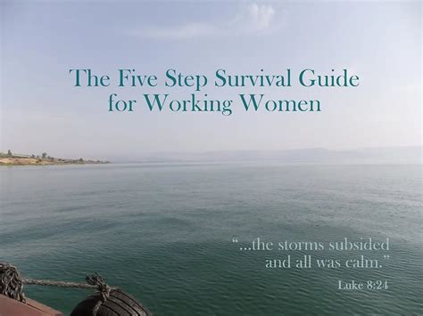 The Five Step Survival Guide For Working Women Step 1