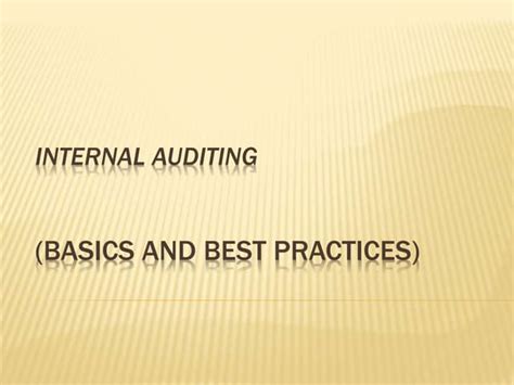 Basic Internal Auditing Presentation Pptx