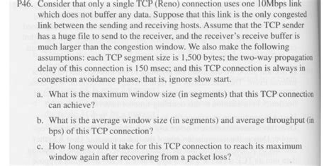 Solved P46 Consider That Only A Single TCP Reno Chegg Com