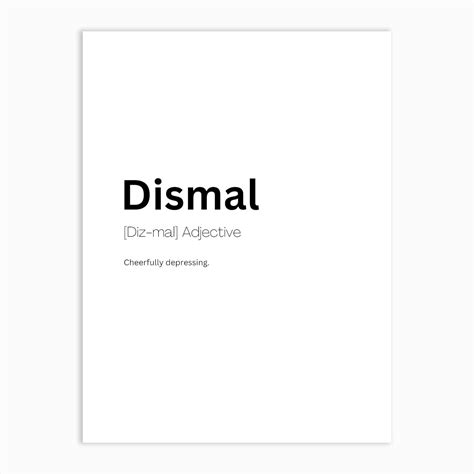 Dismal Definition Meaning 1 Art Print By Kaigozen Fy