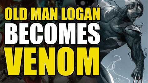 Old Man Logan Becomes Venom Edge Of Venomverse 4 Youtube